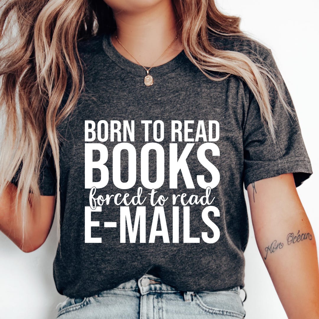 Born to Read Books Forced to Read Emails Svg Png, Book Lovers Png, Born ...