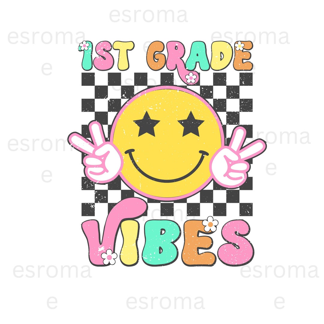 1st Grade Vibes Smile Face Svg Png, Back to School First Grade PNG ...