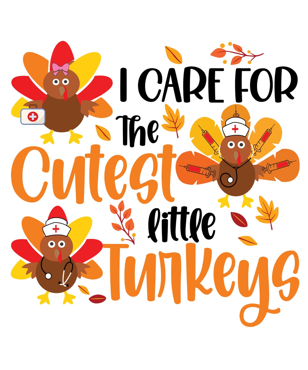 I Care for Cutest Little Turkey Nurse Svg Png Thanksgiving - Etsy