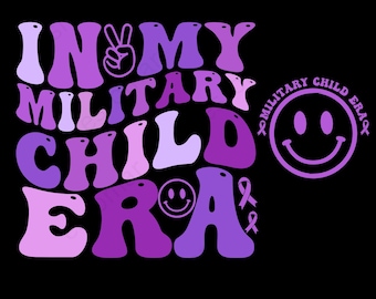 Military Child Month Svg Png, in My Military Child Era Svg Png ...