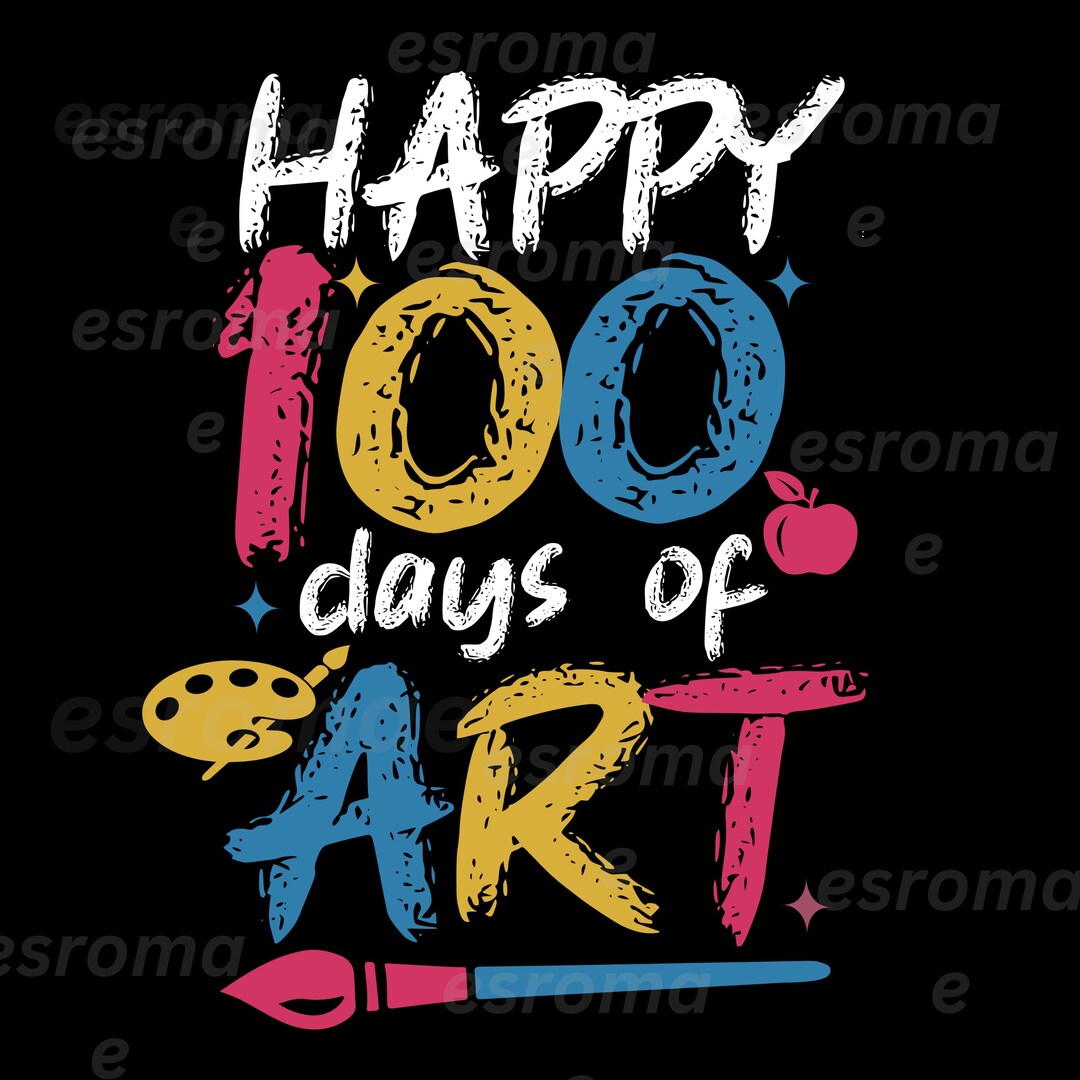 Art Teacher 100 Days of School Svg Png, 100 Days of Art Svg Png, Back ...