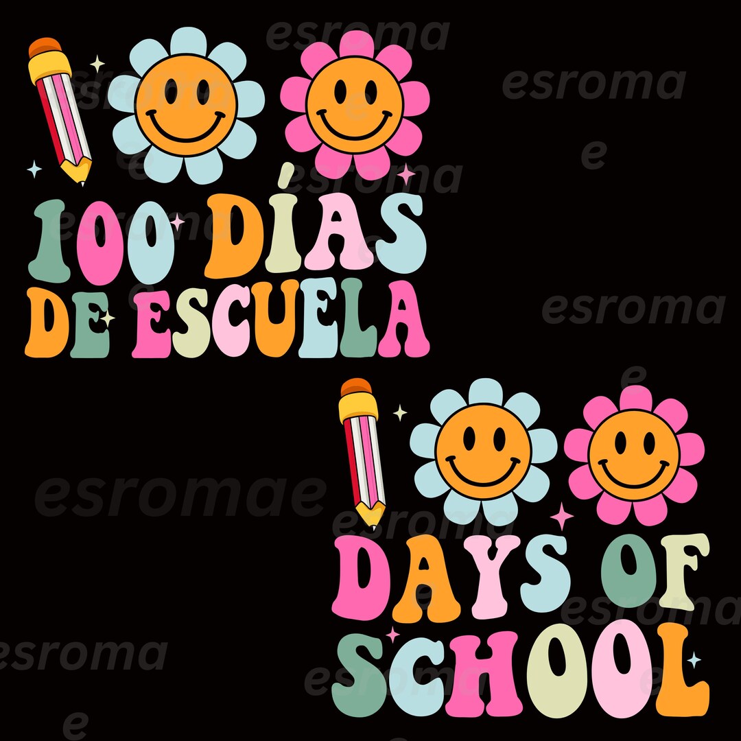 Feliz 100 Días De Escuela Svg Png, 100th Day of School in Spanish Svg ...