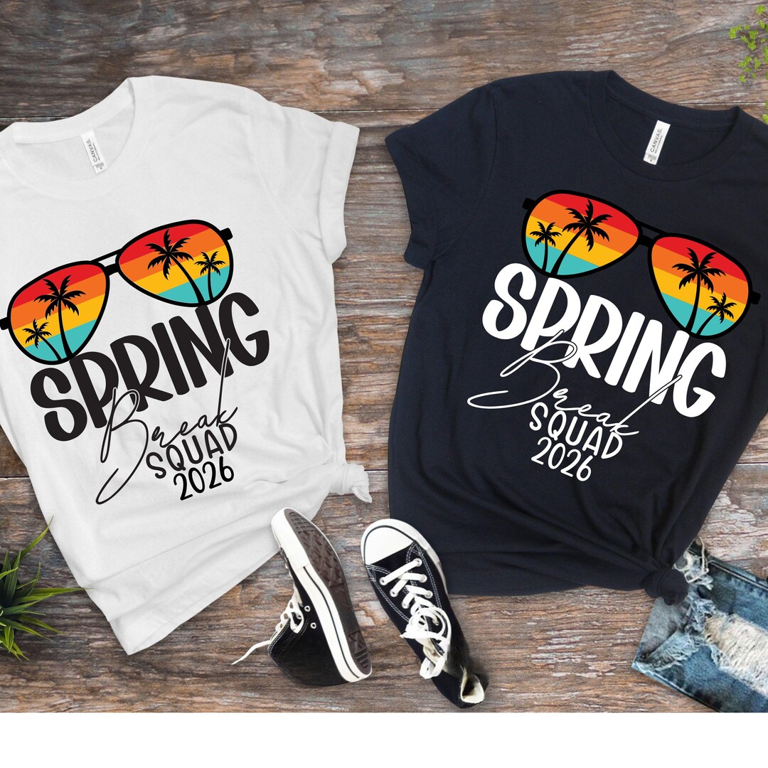 Spring Break Squad 2026 Vacation Svg Png, Spring 2026, Group Vacation ...