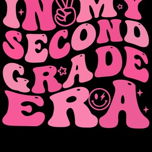 In My Second Grade Era Svg Png, Back to School Teacher Student Svg, 2nd ...