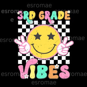 Third Grade Vibes Smile Face Svg Png, Back to School 3rd Grade PNG ...