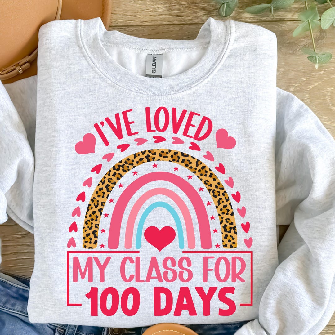 I've Loved My Class for 100 Days of School Valentine Day Svg Png, 100 ...