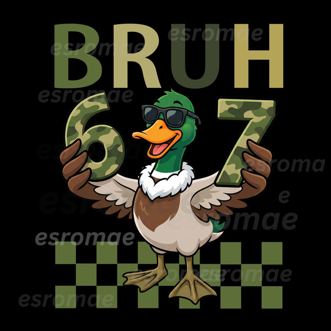 Funny Six Seven Meme Duck Kids Bruh Png, 67 Camo Hunting - Etsy