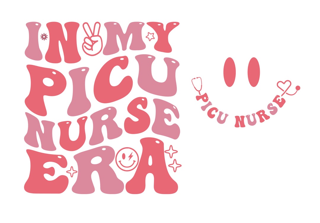 In My Picu Nurse Era Svg Png, Picu Nurse Svg, Pediatric Intensive Care ...