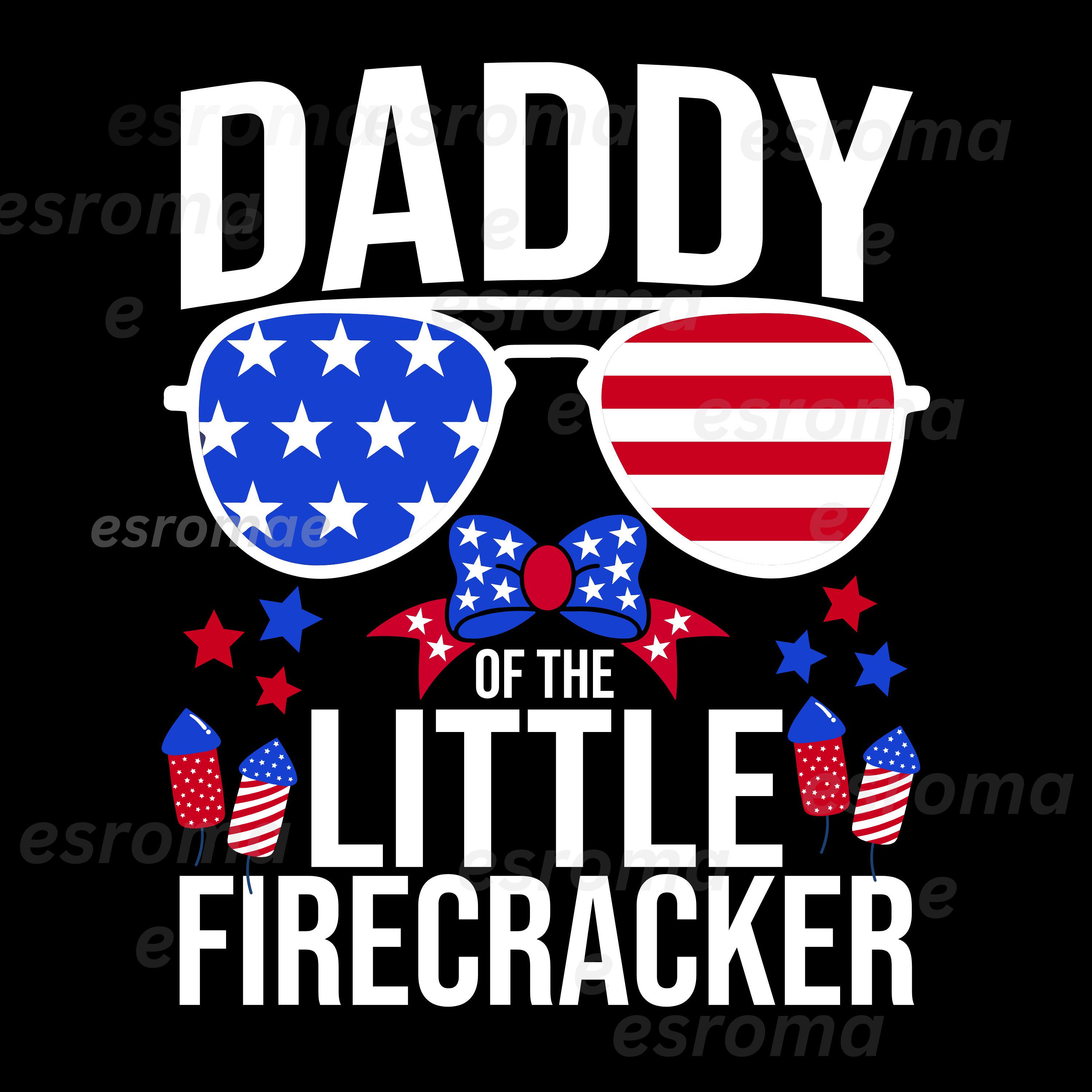 Daddy of the Little Firecracker 4th of July Birthday Dad Svg Png - Etsy