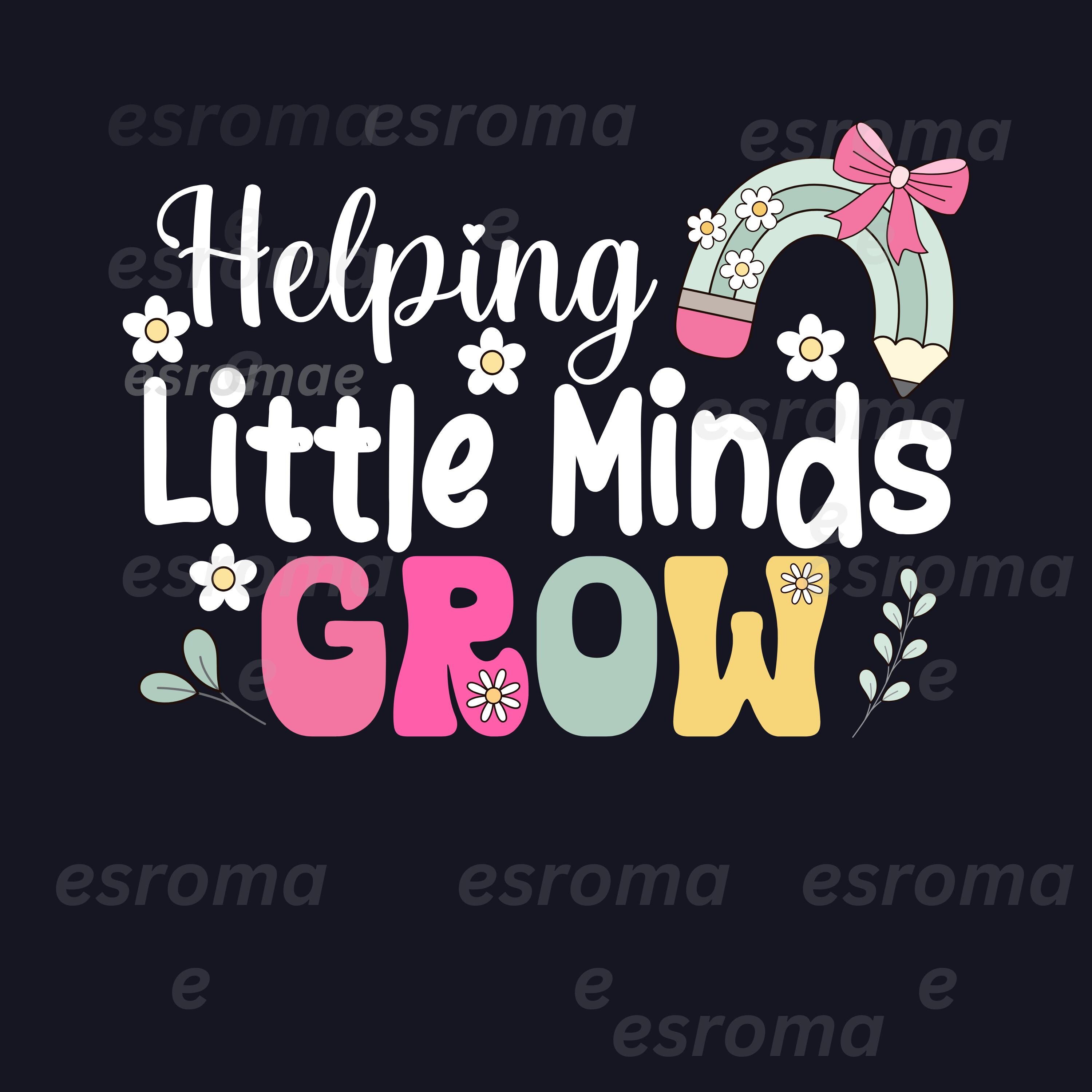 Helping Little Minds Grow Png Svg, Teacher Student Back to School Png ...