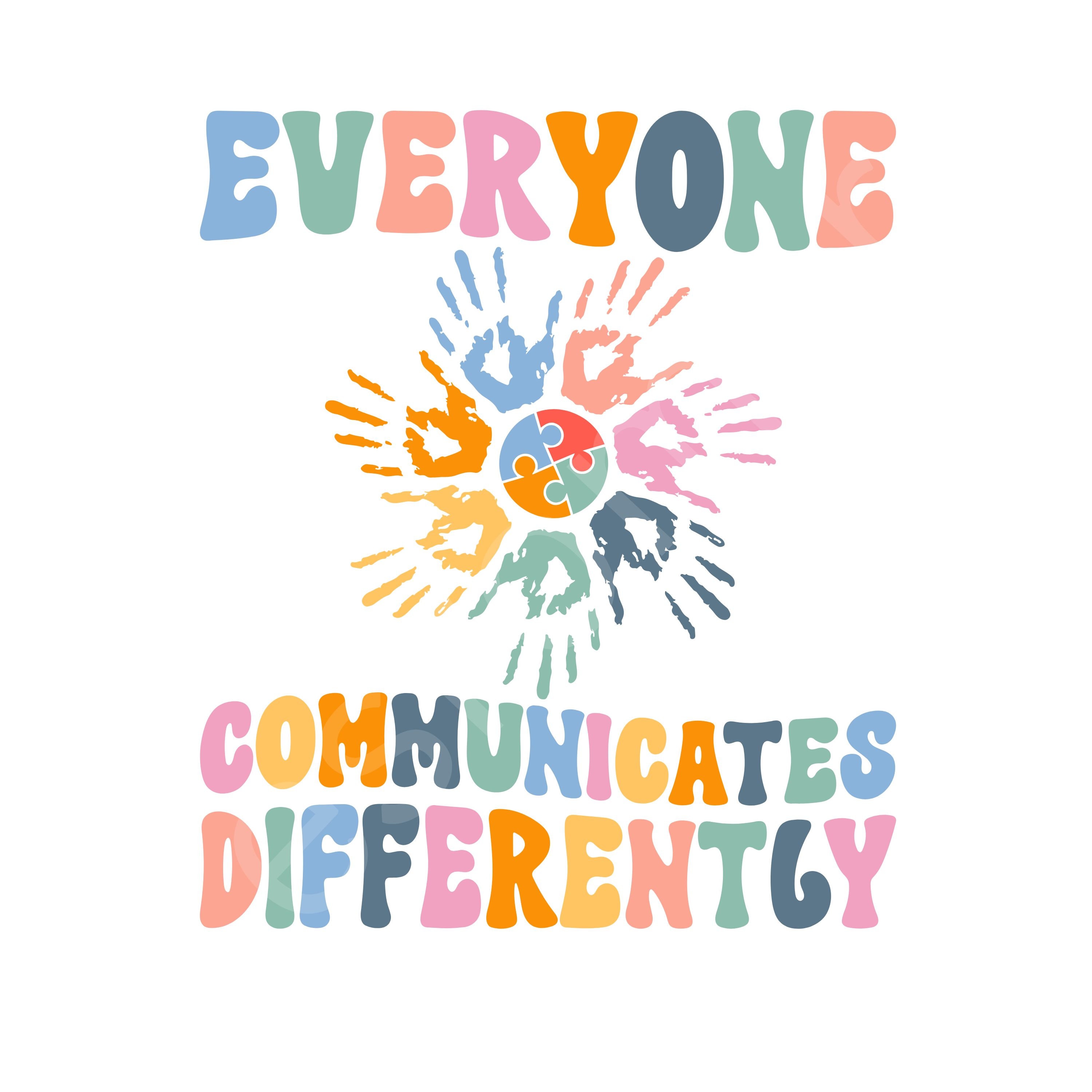 Everyone Communicates Differently Svg Png, Autism Awareness Png ...