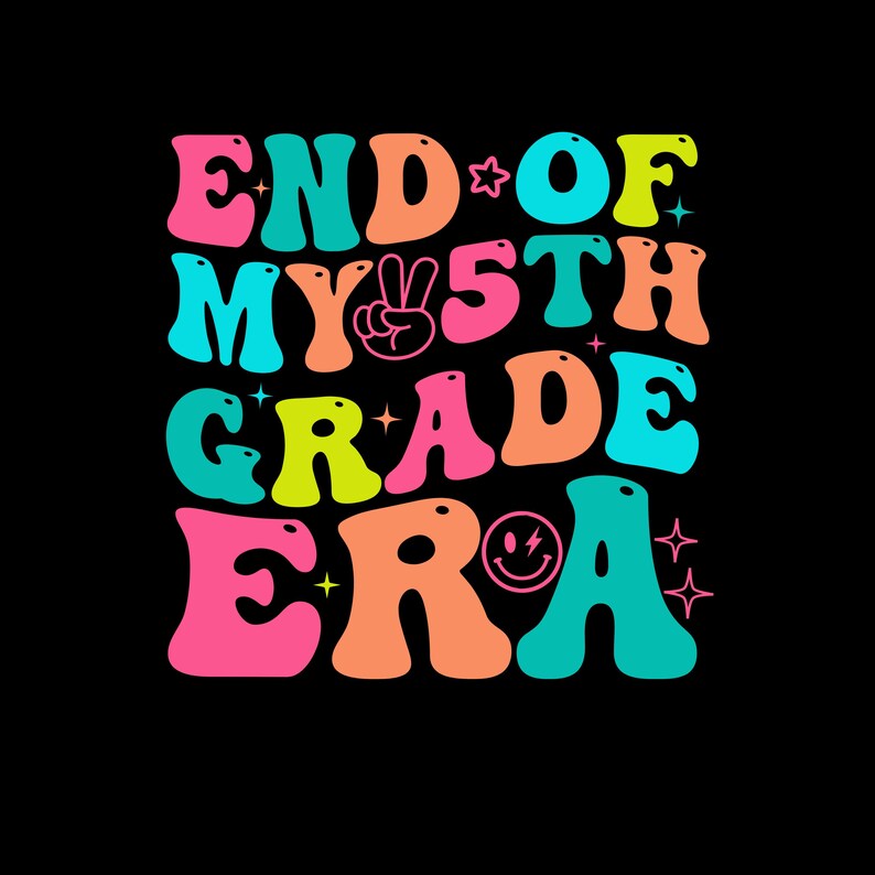 End of My 5th Grade Era Svg Png, Groovy in My Last Day of 5th Grade Era ...