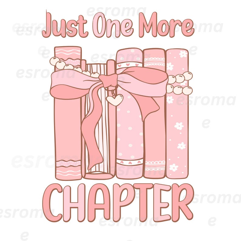 Just One More Chapter Png, Book Lover Png, Funny Bookish Png, Reading ...
