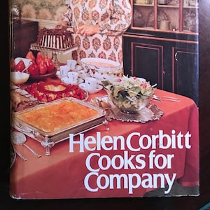 Helen Corbitt Cooks for Company Cook Book - 1974 - Published by ...