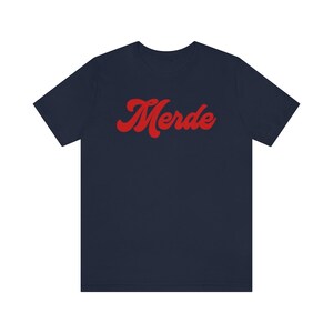 Merde Shirt, French Shirt, Merde T-shirt Tee, Funny French Tees, Funny ...