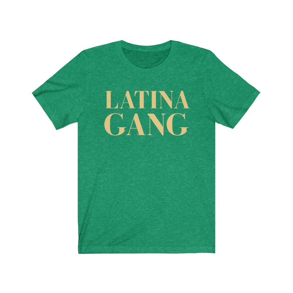 Latina Gang Shirt Latina Crew Shirt Latina Shirts Funny - Etsy
