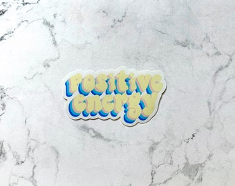 Positive Energy Sticker | Etsy