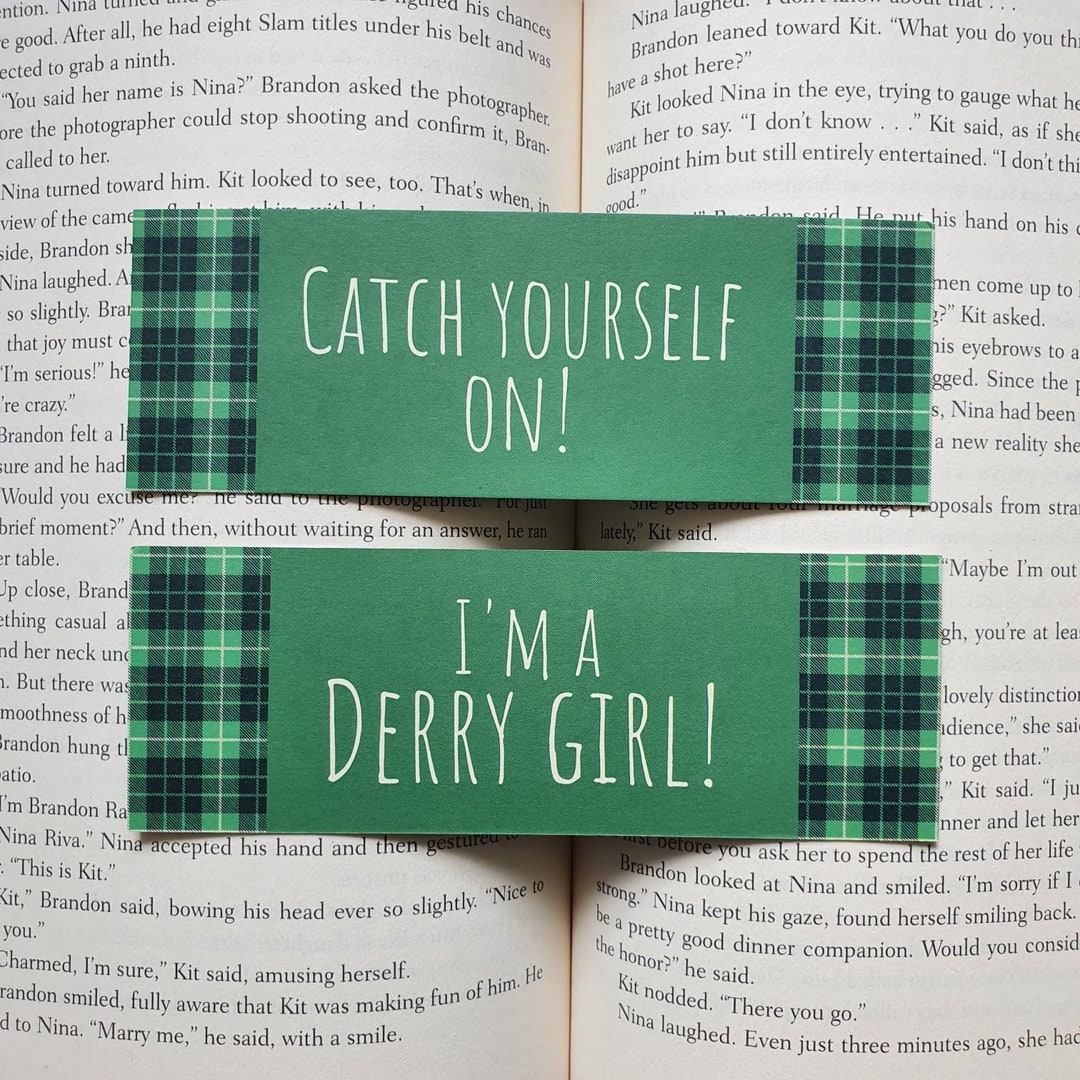 Derry Girls Inspired Bookmark | Reading Gift | Book Gift | TV Quote ...