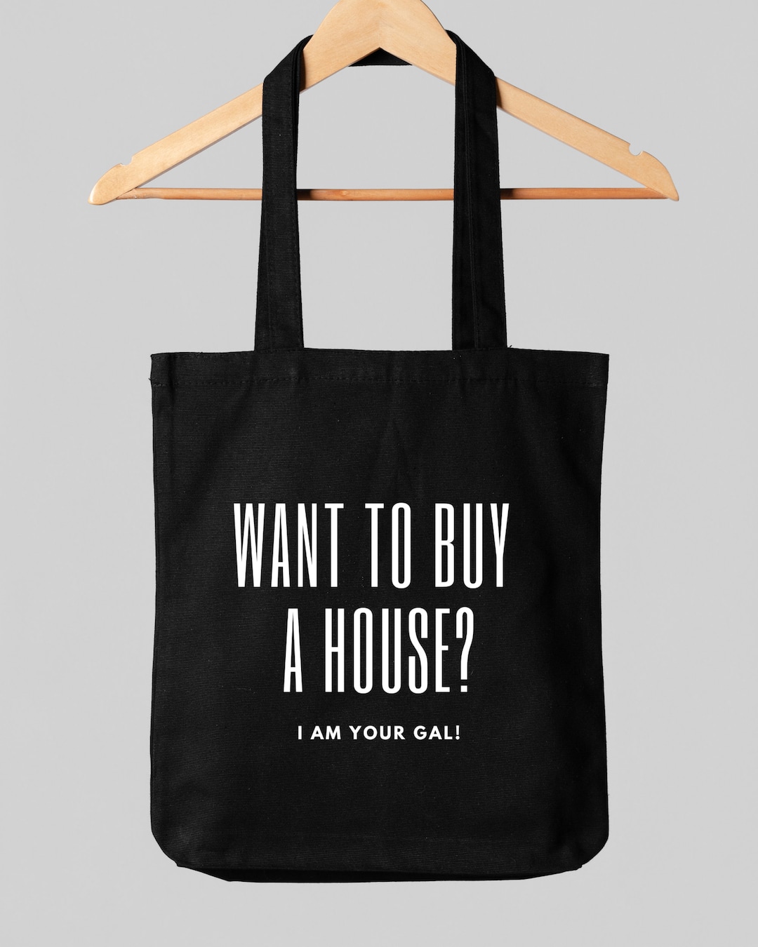 Wanna Buy A House? | Real Estate Tote | Reusable Bag | Cotton Shoulder ...