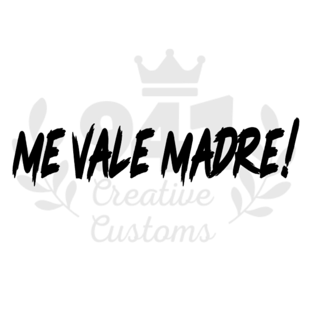 Me Vale Madre Decal - Etsy