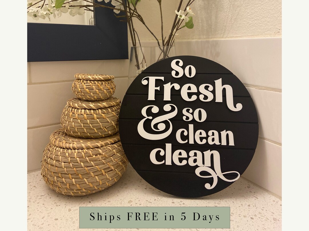 So Fresh and so Clean Clean Sign, Bathroom Wall Decor, Laundry Room ...