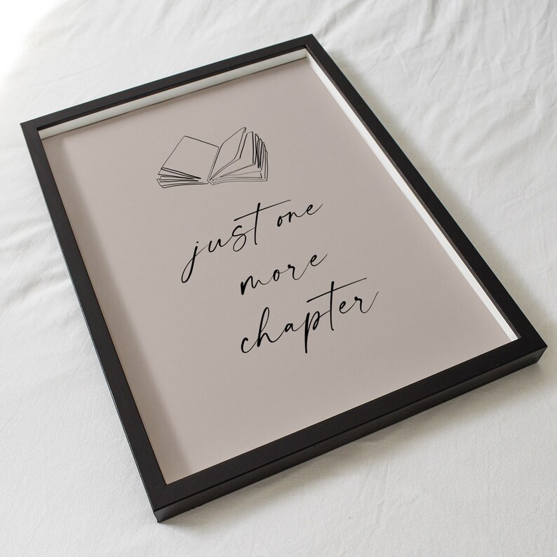 Bookish Wall Art Just One More Chapter Print Bookish Gifts - Etsy