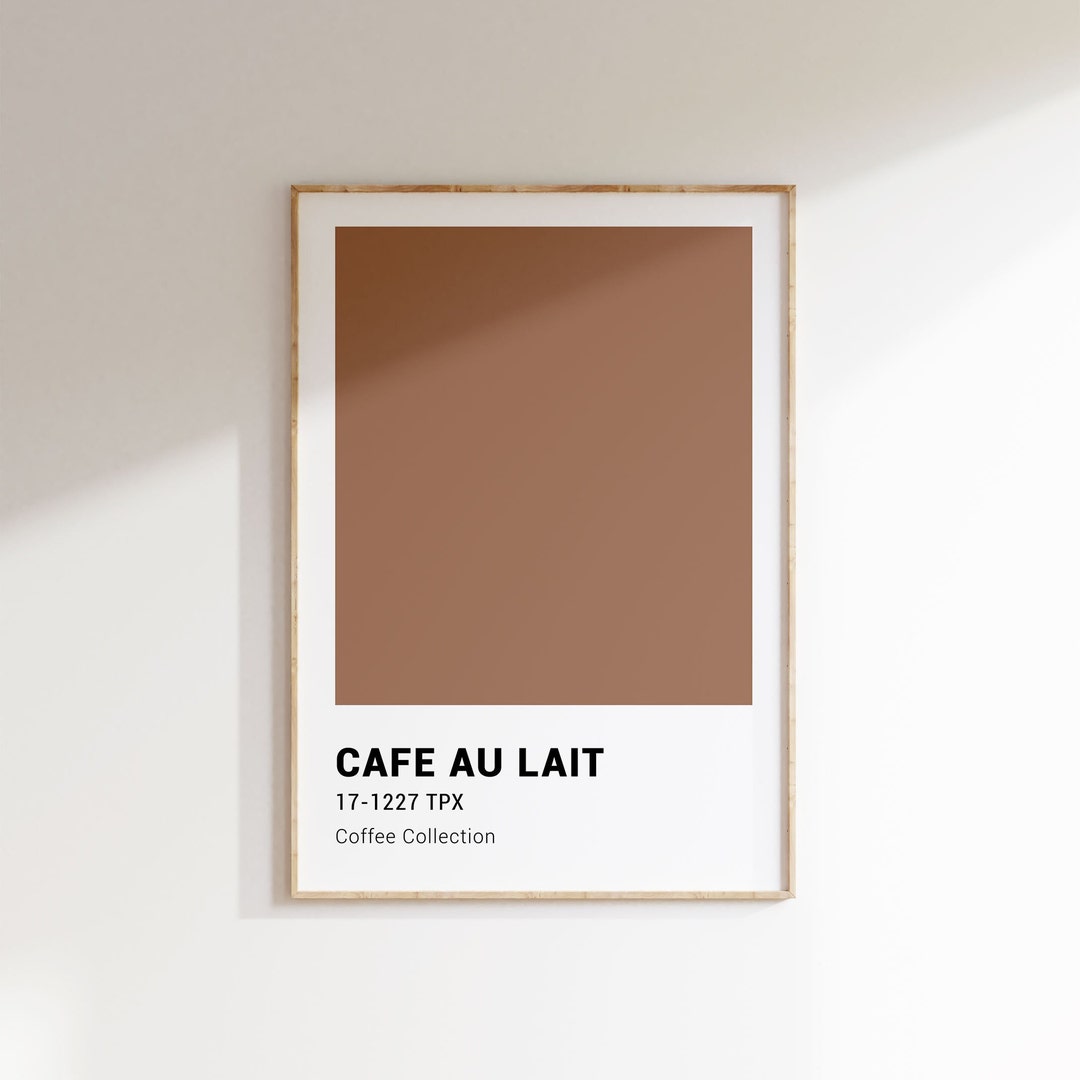 Cafe Au Lait Print Coffee Pantone Coffee Bar Art Coffee - Etsy