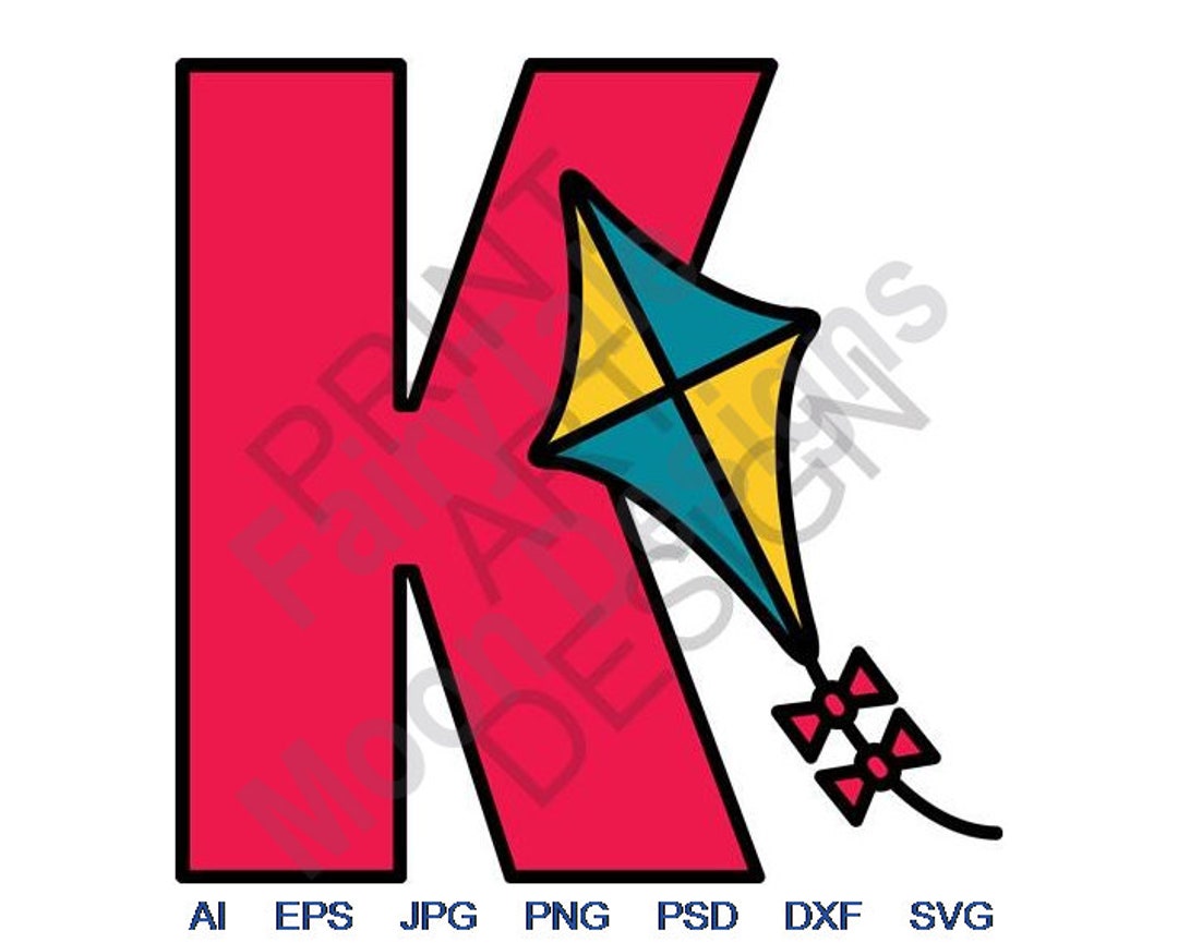 K for Kite Svg, Dxf, Eps, Png, Jpg, Vector Art, Clipart, Cut File ...