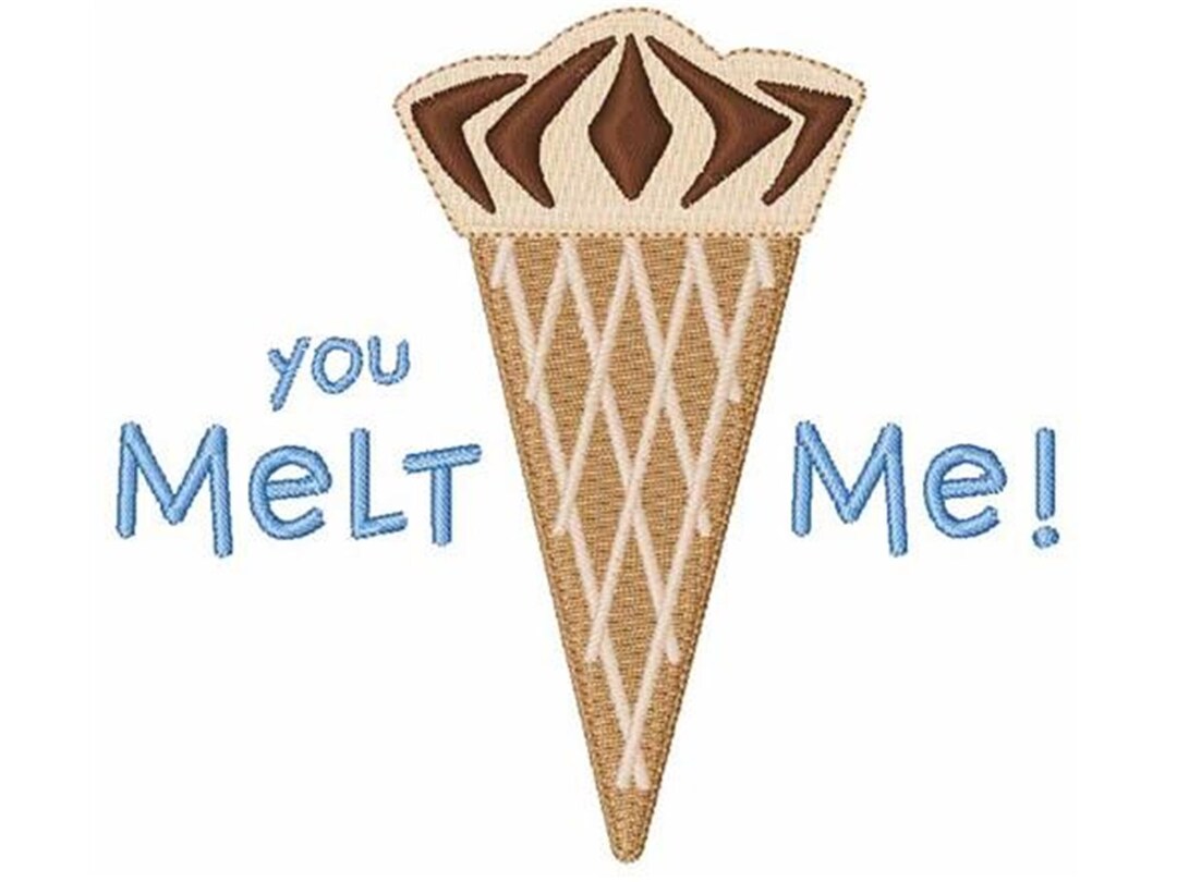 You Melt Me Ice Cream - Machine Embroidery Design, Ice Cream Cone ...