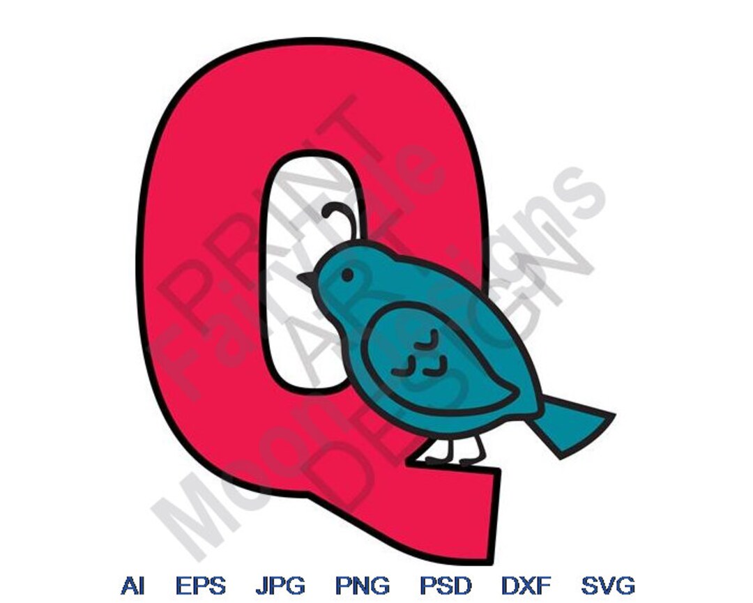 Q for Quail Svg, Dxf, Eps, Png, Jpg, Vector Art, Clipart, Cut File ...