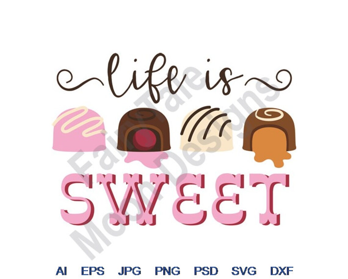 Life is Sweet Svg Dxf Eps Png Jpg Vector Art Clipart - Etsy UK