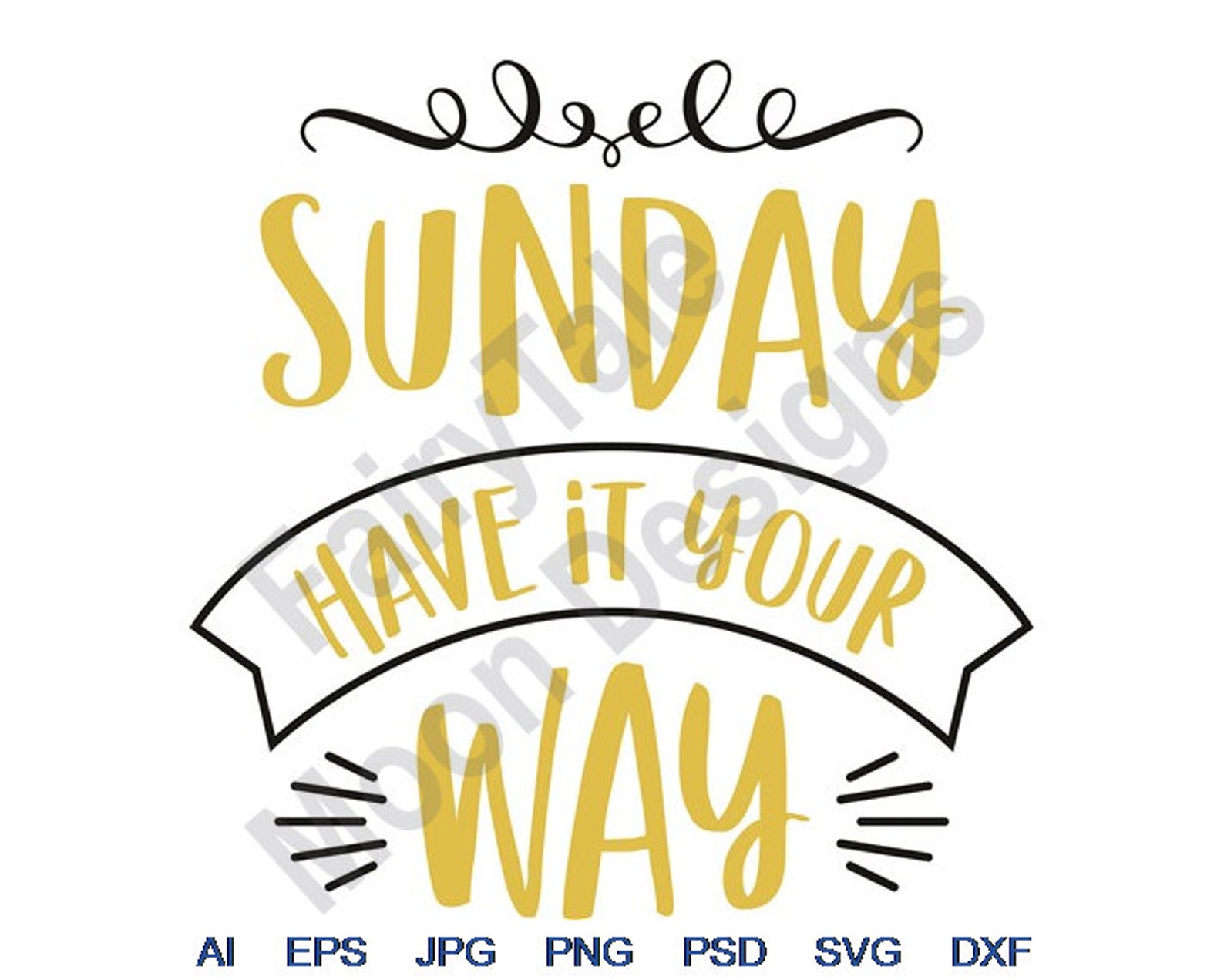 Sunday Svg Dxf Eps Png Jpg Vector Art Clipart Cut | Etsy