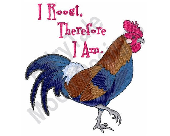 Rooster Saying Machine Embroidery Design I Roost Therefore | Etsy