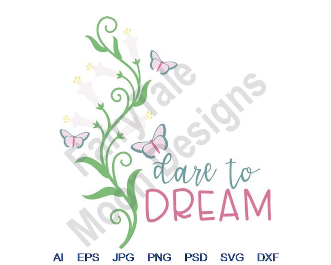 Dare To Dream Svg Dxf Eps Png Jpg Vector Art Clipart | Etsy