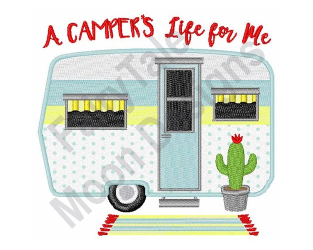 APPLIQUE Camper - Machine Embroidery Design, A Campers Life for Me ...