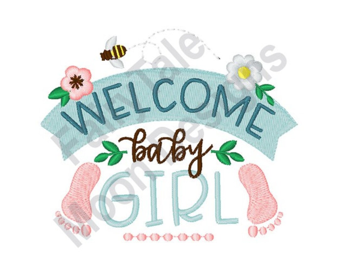 Welcome Baby Girl - Machine Embroidery Design - Etsy