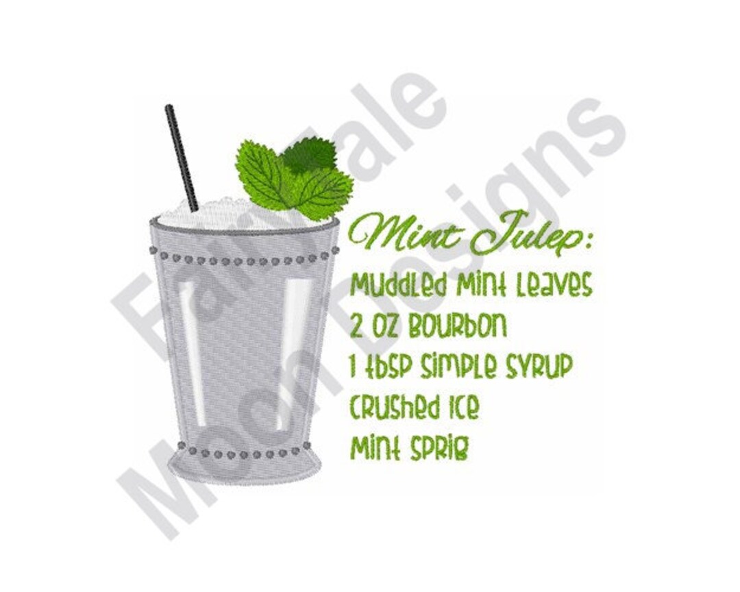 Mint Julep Recipe - Machine Embroidery Design, Mint Julep Cocktail ...