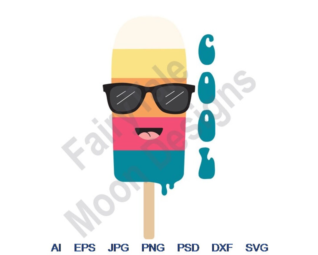 Cool Popsicle Svg, Dxf, Eps, Png, Jpg, Vector Art, Clipart, Cut File ...