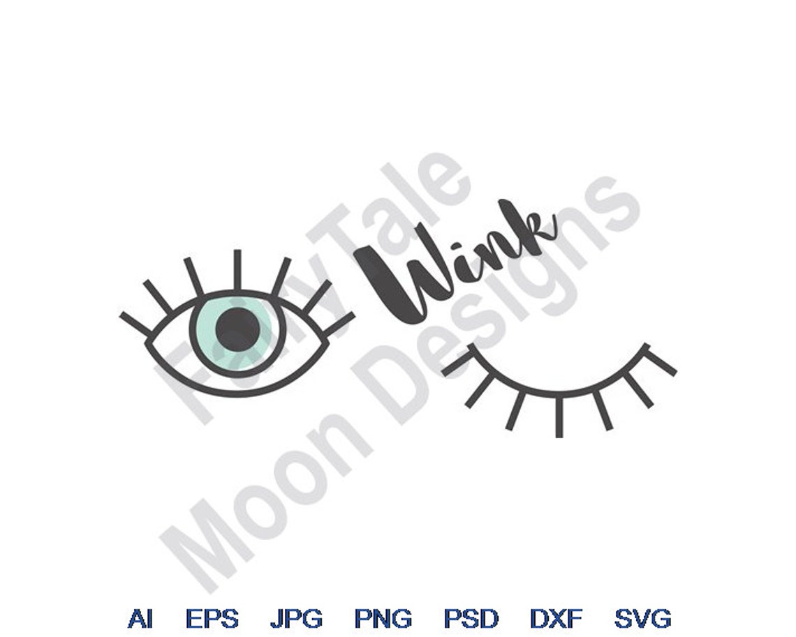 Eye Wink Svg Dxf Eps Png Jpg Vector Art Clipart Cut - Etsy
