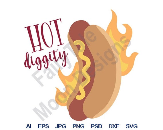 Hot Diggity Svg Dxf Eps Png Jpg Vector Art Clipart - Etsy