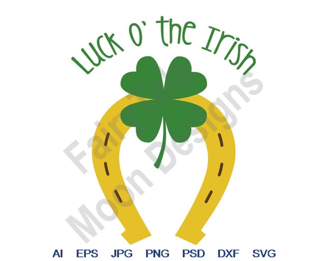 Luck O the Irish Svg Dxf Eps Png Jpg Vector Art - Etsy