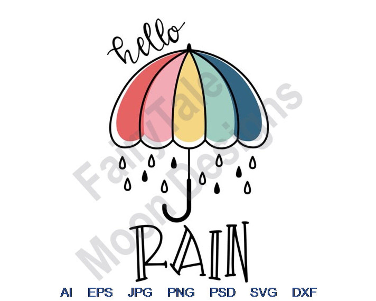 Hello Rain Svg Dxf Eps Png Jpg Vector Art Clipart Cut | Etsy