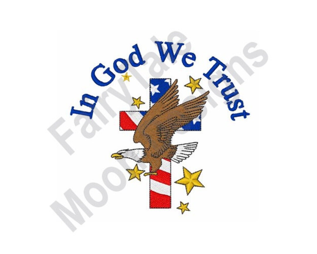 In God We Trust Machine Embroidery Design, Patriotic American Flag ...