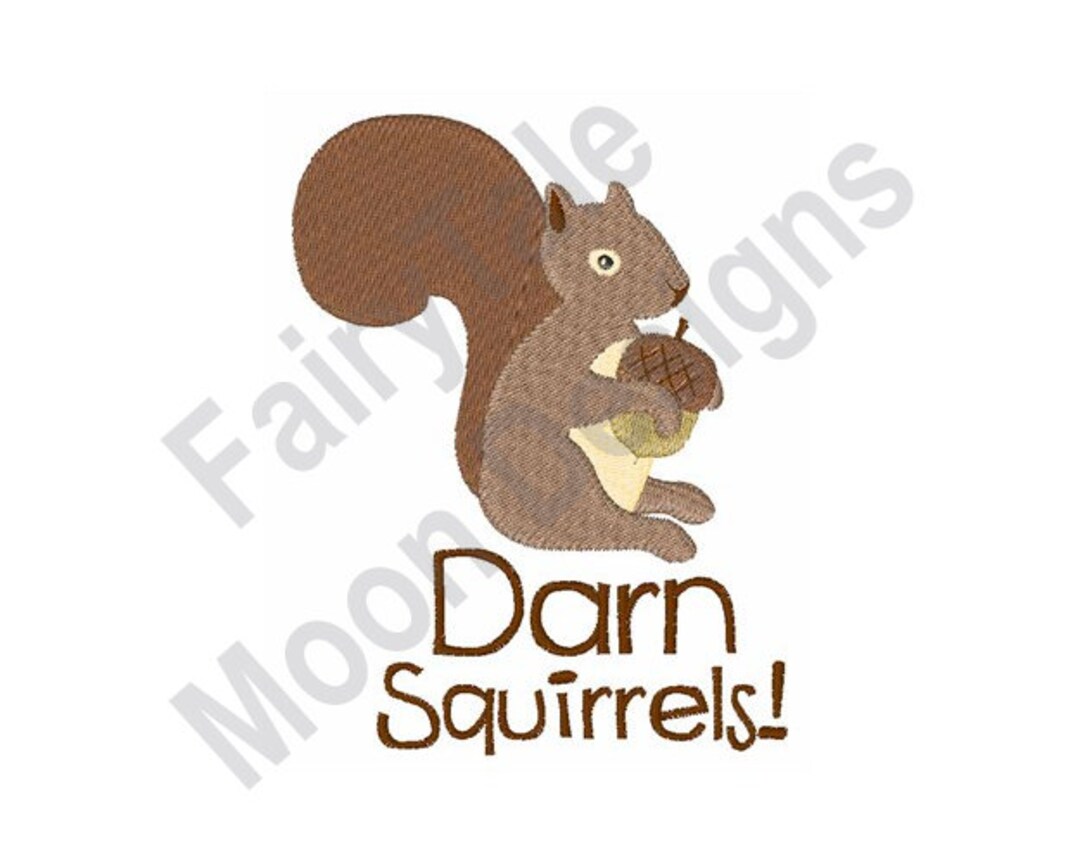 Darn Squirrels Machine Embroidery Design, Squirrel With Acorn Nut ...