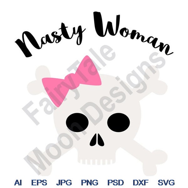 Nasty Woman Svg - Etsy