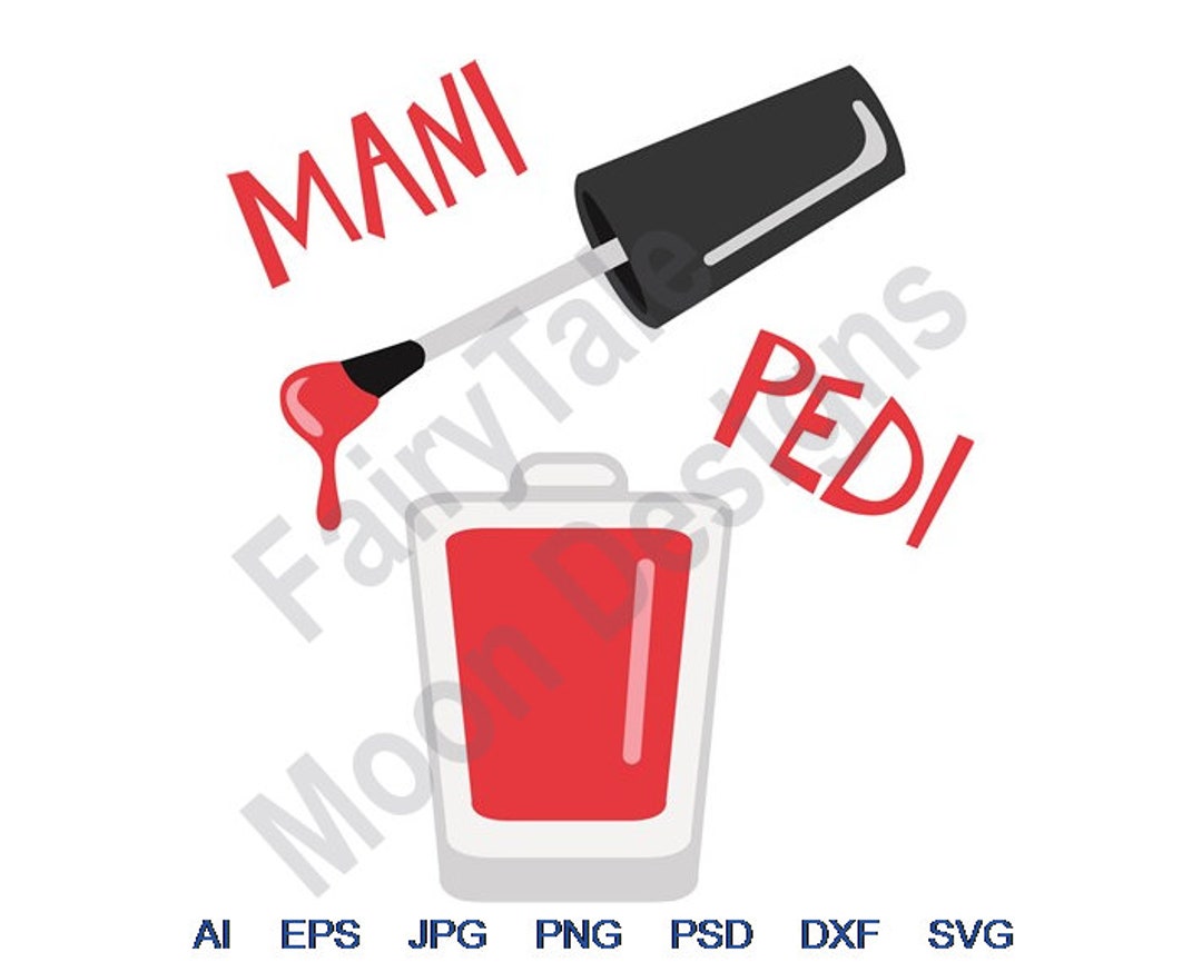 Mani Pedi - Svg, Dxf, Eps, Png, Jpg, Vector Art, Clipart, Cut File ...