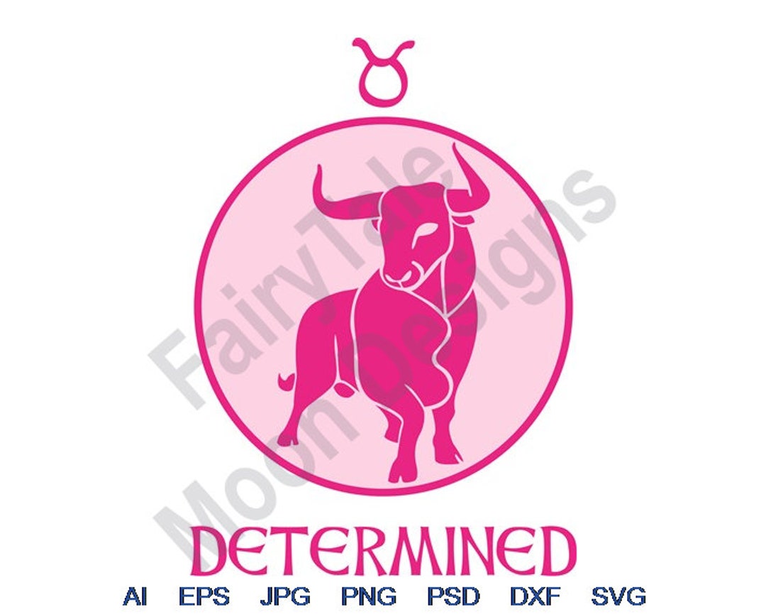 Determined Taurus Svg, Dxf, Eps, Png, Jpg, Vector Art, Clipart, Cut ...