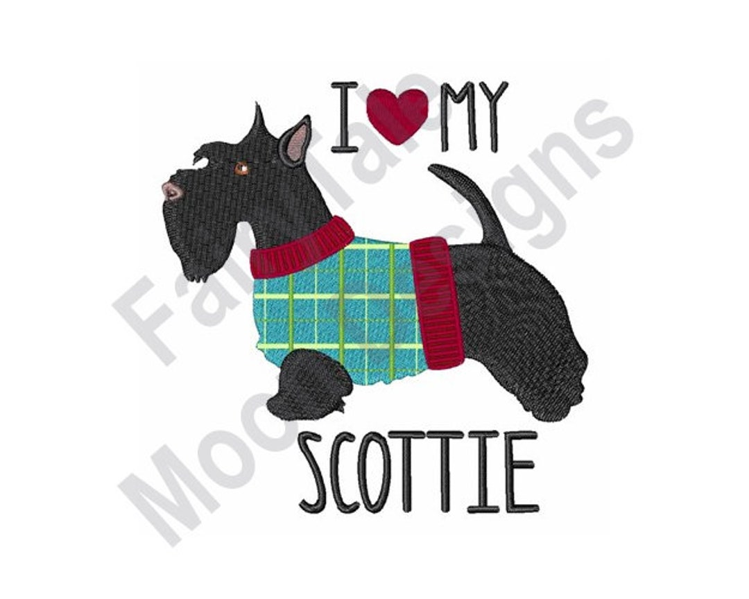 I Love My Scottie Machine Embroidery Design, Scottish Terrier ...