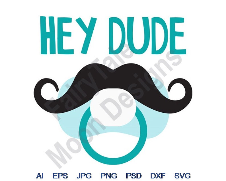 Hey Dude Svg Dxf Eps Png Jpg Vector Art Clipart Cut - Etsy
