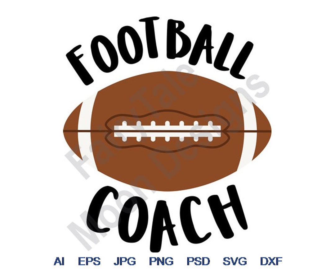 Football Coach Svg, Dxf, Eps, Png, Jpg, Vector Art, Clipart, Cut File ...